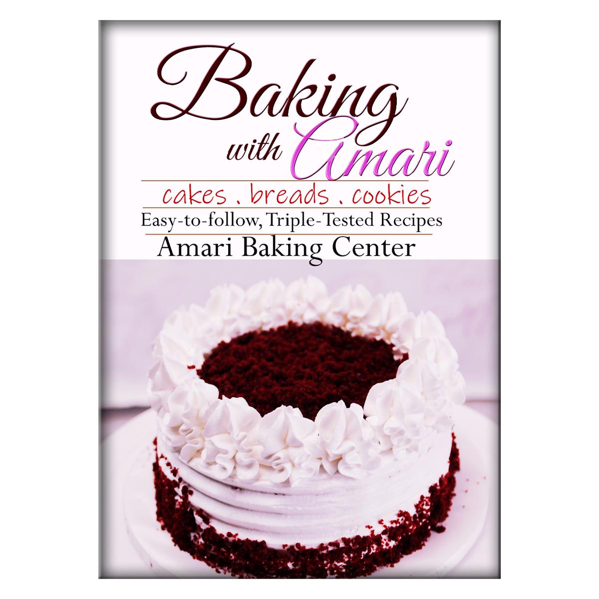 Baking with Amari Recipe Book - Kimathi Branch - Topserve Baking Kenya
